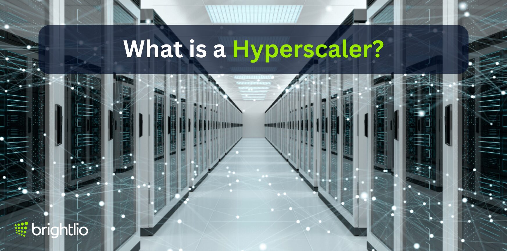 What is a Hyperscaler?