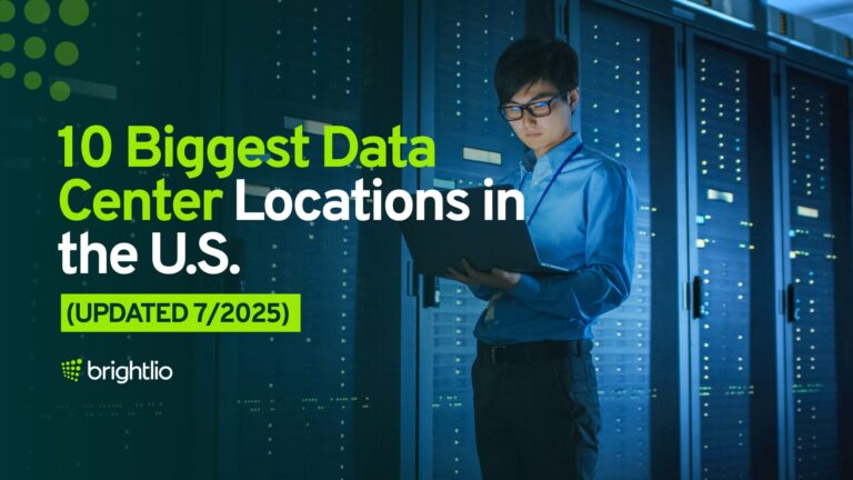 10 Biggest Data Center Locations in the U.S. (Updated 7/2025)
