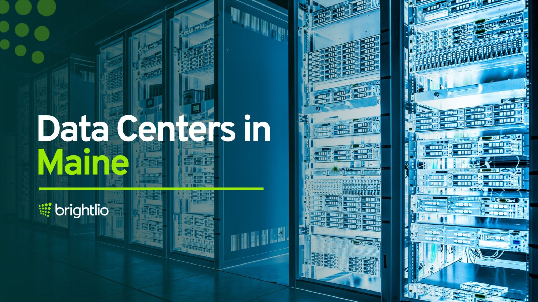 Data Centers in Maine - An Overview